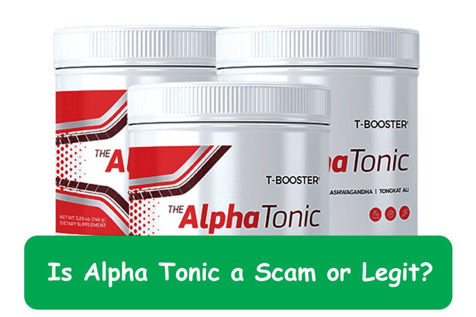 Alpha Tonic scam or legit? « Scam or Legit « ALERT